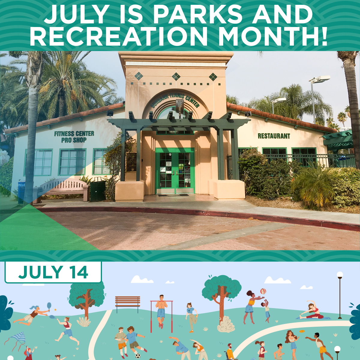 July is Parks and Recreation Month - Parks & Recreation - City of Burbank